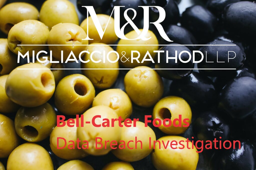 Bell-Carter Foods Breach - Migliaccio & Rathod LLP