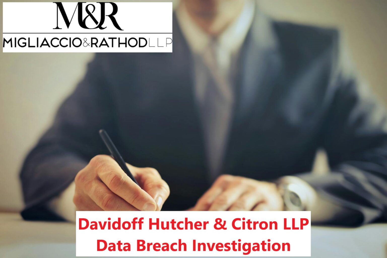Davidoff Hutcher & Citron LLP Data Breach Investigation - M&R