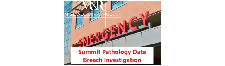 Summit Pathology Data Breach Investigation - M&R LLP
