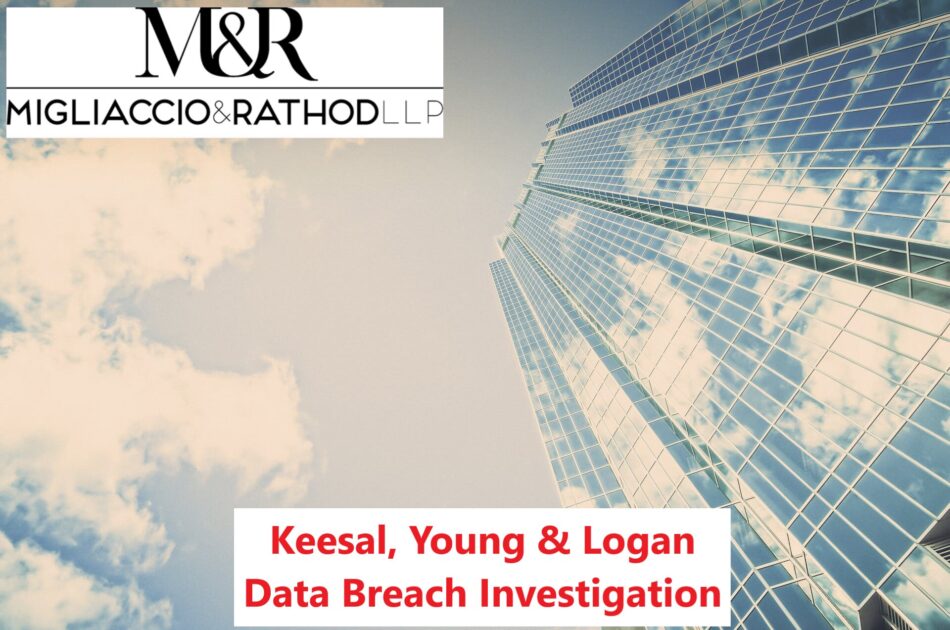 Keesal, Young & Logan Data Breach Investigation - M&R