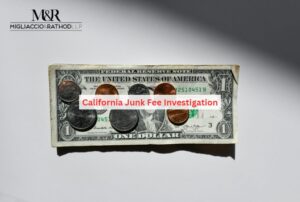 California Junk Fee Investigation - M&R