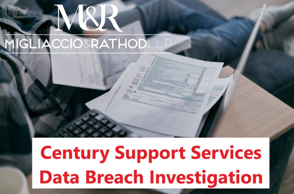 Century Support Services Data Breach Investigation - M&R LLP