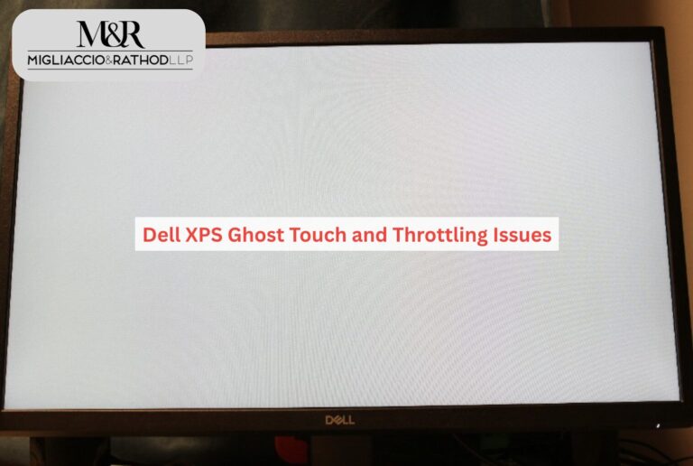 Dell XPS Ghost Touch and Throttling Issues - M&R