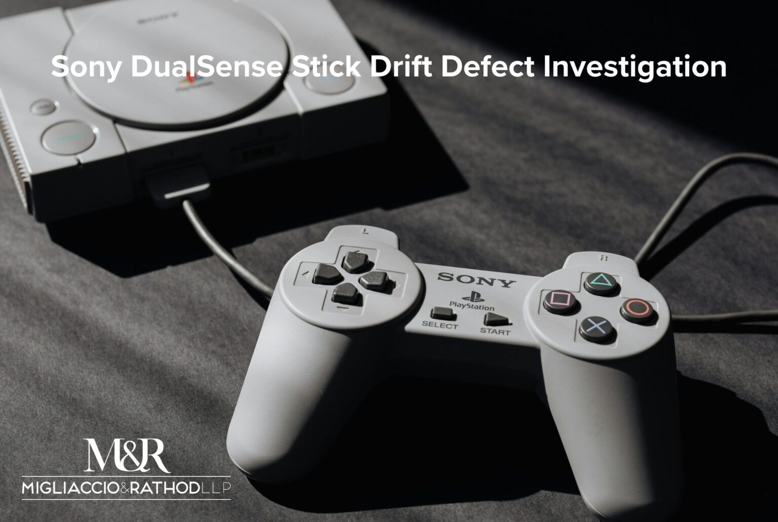 Sony DualSense Stick Drift Defect Investigation | Migliaccio & Rathod LLP
