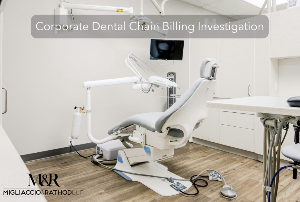 Corporate Dental Chain Billing Investigation - M&R