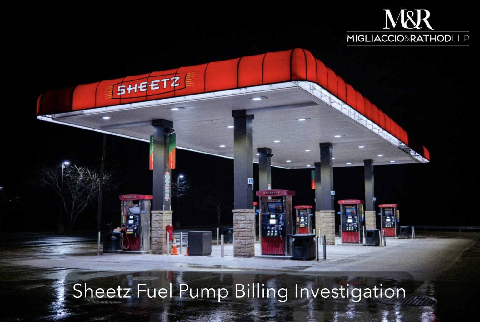 Sheetz Fuel Pump Billing Investigation - M&R
