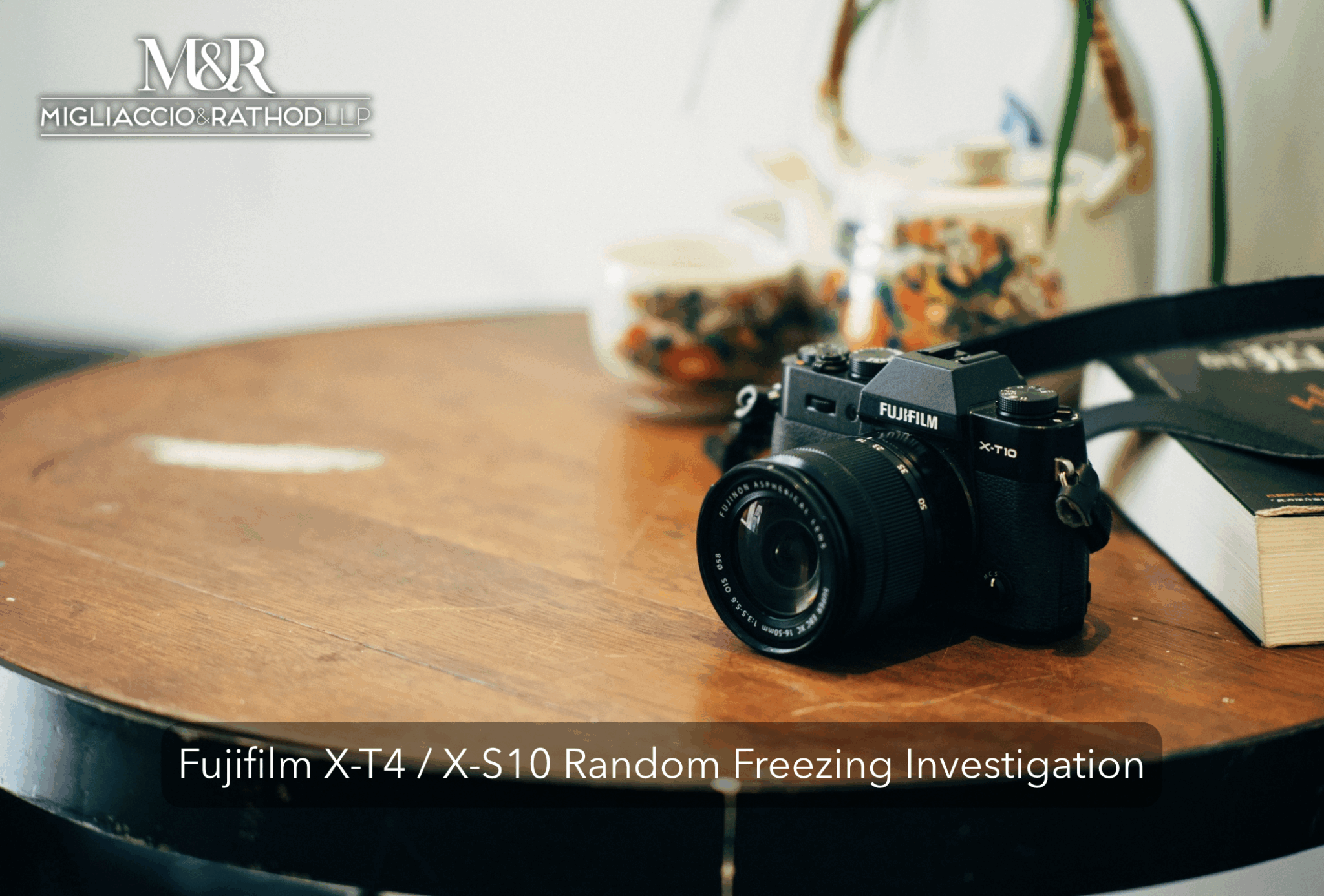 Fujifilm X-T4 / X-S10 Random Freezing Investigation - M&R