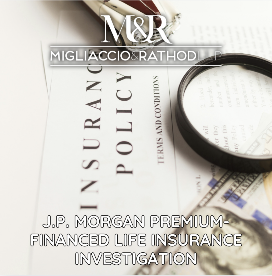 J.P. Morgan Premium Financed Life Insurance Investigation - M&R