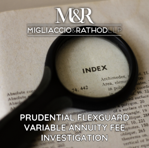Prudential FlexGuard Variable Annuity Fee Investigation - M&R